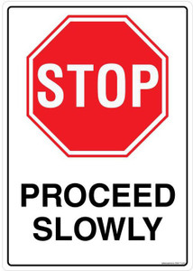Safety Sign Store STOP: Proceed Slowly Emergency Sign Price in India ...