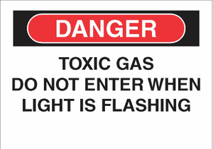Just Signs TOXIC GAS DO NOT ENTER WHEN LIGHT IS FLASHING Emergency Sign ...