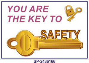 SignageShop You are the key to safety Poster Emergency Sign Price in ...