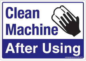 Safety Sign Store Clean Machine After Using Emergency Sign Price in ...