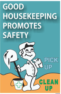 SignageShop flex Good Housekeeping promotes safety Poster Emergency ...