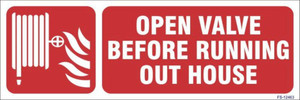 SignageShop Open Valve Before Running Out House Emergency Sign Price in ...