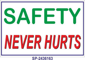 SignageShop flex Safety never hurts Poster Emergency Sign Price in ...