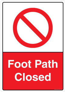 Safety Sign Store Foot Path Closed Emergency Sign Price in India - Buy ...