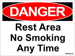 Clickforsign Rest area No smoking Any time OSHA Safety sign board(200 x ...