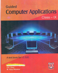 ICSE Guided Computer Applications - 9: Buy ICSE Guided Computer ...