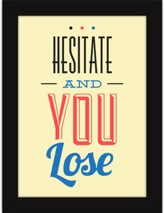 Posters In Frames For Home Room and Office Decor - Wise Quote on Life ...