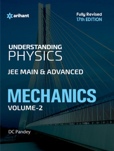 Understanding Physics for JEE Main & Advanced MECHANICS Part 2: Buy ...