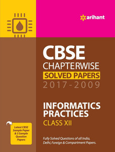 CBSE Chapterwise Solved Papers Informatics Practices Class 12th 2017 ...
