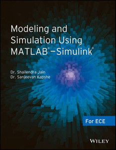 Modeling and Simulation Using Matlab - Simulink: for Ece: Buy Modeling ...