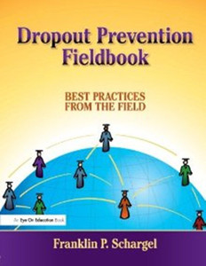 Dropout Prevention Fieldbook: Buy Dropout Prevention Fieldbook by ...