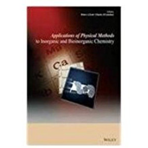 Applications of Physical Methods to Inorganic and Bioinorganic ...