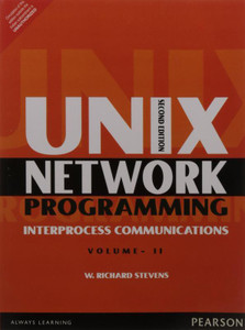 UNIX Network Programming: Volume 2: Interprocess Communications 2nd ...