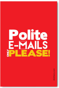 Polite-email-ony-please-POSTER Paper Print - Comics, Humor, Quotes ...