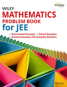 Wiley's Mathematics Problem Book for JEE: Buy Wiley's Mathematics ...