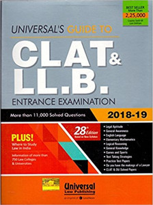 Universal's Guide To CLAT & LL.B. Entrance Examination 2018-19: Buy ...