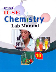 Nova ICSE Chemistry Lab Manual Class-10: Buy Nova ICSE Chemistry Lab ...