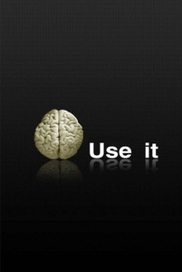 Brain - Use It || Witty Posters || Smart Poster | Inspirational ...