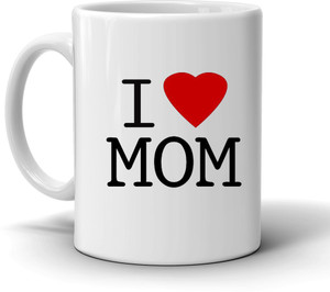 SMCD I love Mom MUG Ceramic Coffee Mug Price in India - Buy SMCD I love ...