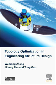 Topology Optimization in Engineering Structure Design: Buy Topology ...