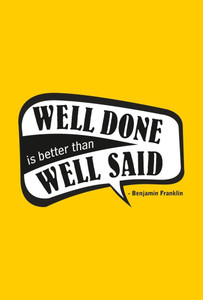 ASHD Wall Poster -well-done-well-said-vsszfjzyc Paper Print - Quotes ...