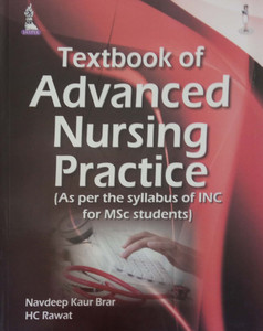 TEXTBOOK OF ADVANCED NURSING PRACTICE (AS PER THE SYLLABUS OF INC FOR ...