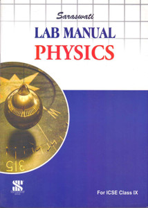 Saraswati Physics Lab Manual Class - 9: Buy Saraswati Physics Lab ...