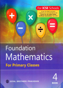 ICSE Foundation Mathematics For Primary Classes Class - 4: Buy ICSE ...