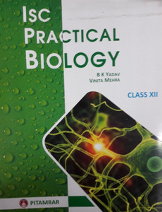 ISC PRACTICAL BIOLOGY CLASS XII: Buy ISC PRACTICAL BIOLOGY CLASS XII by ...