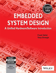Embedded System Design : A Unified Hardware / Software Introduction - A ...