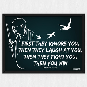 KAARTI First they ignore you - Mahatma Gandhi Quote Mini Glass Frame ...