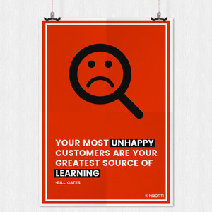 KAARTI Your most unhappy customers - Bill Gates Quote Mini Poster D2 ...