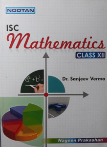 NOOTAN ISC MATHEMATICS CLASS XII: Buy NOOTAN ISC MATHEMATICS CLASS XII ...
