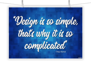 KAARTI Design is so simple, thats - Paul Rand Quote Mini Poster Paper ...