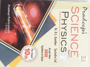 Pradeep Science ( Physics ) Part-I For 10th Class As Per New Syllabus ...