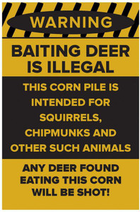 Warning Baiting Deer Is Illegal Funny Poster Paper Print - Quotes ...