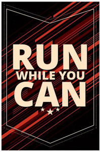 Run While You Can Fitness Poster Art | Gym Motivation Posters Paper ...