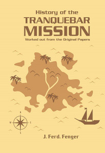 History of Tranquebar Misson: Buy History of Tranquebar Misson by J ...