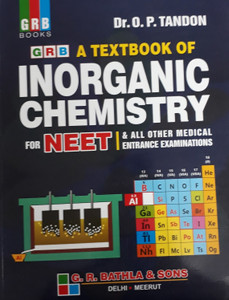 GRB A TEXTBOOK OF INORGANIC CHEMISTRY FOR NEET & ALL OTHER MEDICAL ...