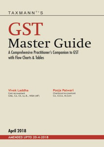 GST Master Guide A Comprehensive Practitioner's Companion to GST with ...
