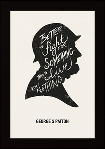 Posterskart 'Fight For Something' Motivational Quote Framed Poster ...