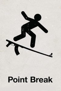 Point Break Humour Funny Poster Decorative Wall Poster for home|office ...