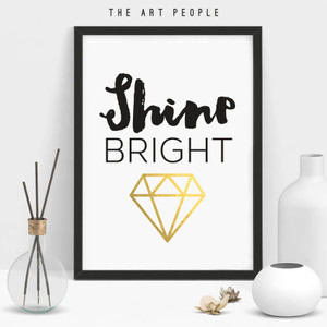 SHINE BRIGHT Poster Paper Print - Quotes & Motivation posters in India ...