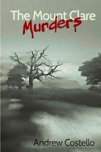 The Mount Clare Murders: Buy The Mount Clare Murders by Costello Andrew ...