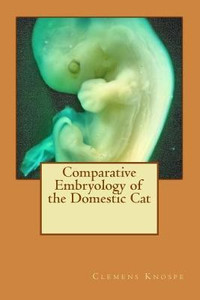 Comparative Embryology of the Domestic Cat: Buy Comparative Embryology ...