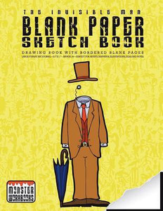 The Invisible Man - Blank Paper Sketch Book - Drawing book with ...