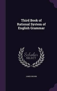 Third Book of Rational System of English Grammar: Buy Third Book of ...