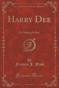 Harry Dee: Buy Harry Dee by Finn Francis J. at Low Price in India ...