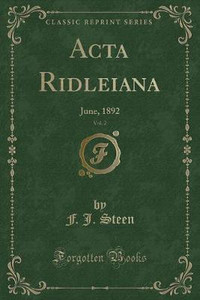 ACTA Ridleiana, Vol. 2: Buy ACTA Ridleiana, Vol. 2 by Steen F. J. at ...