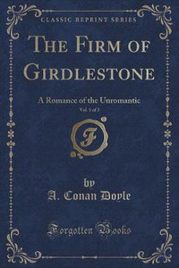 The Firm of Girdlestone, Vol. 1 of 2: Buy The Firm of Girdlestone, Vol ...